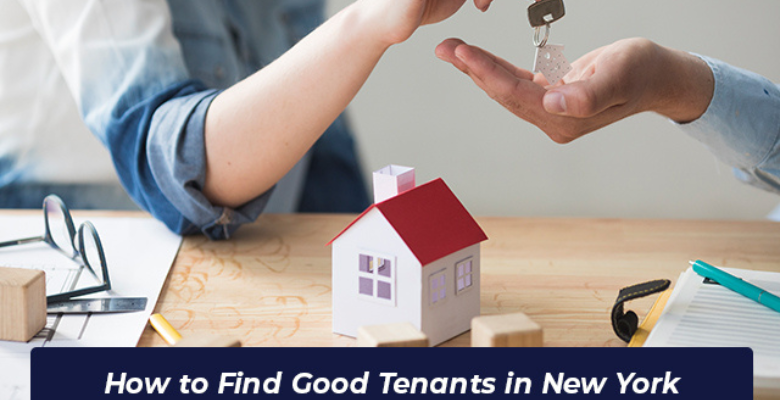 How to Find Good Tenants in New York