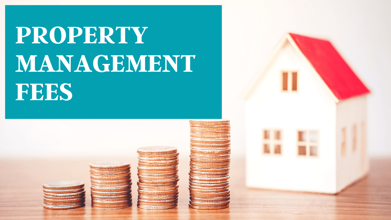 How Much Do Property Management Fees?