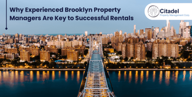 Why Experienced Brooklyn Property Managers Are Key to Successful ...